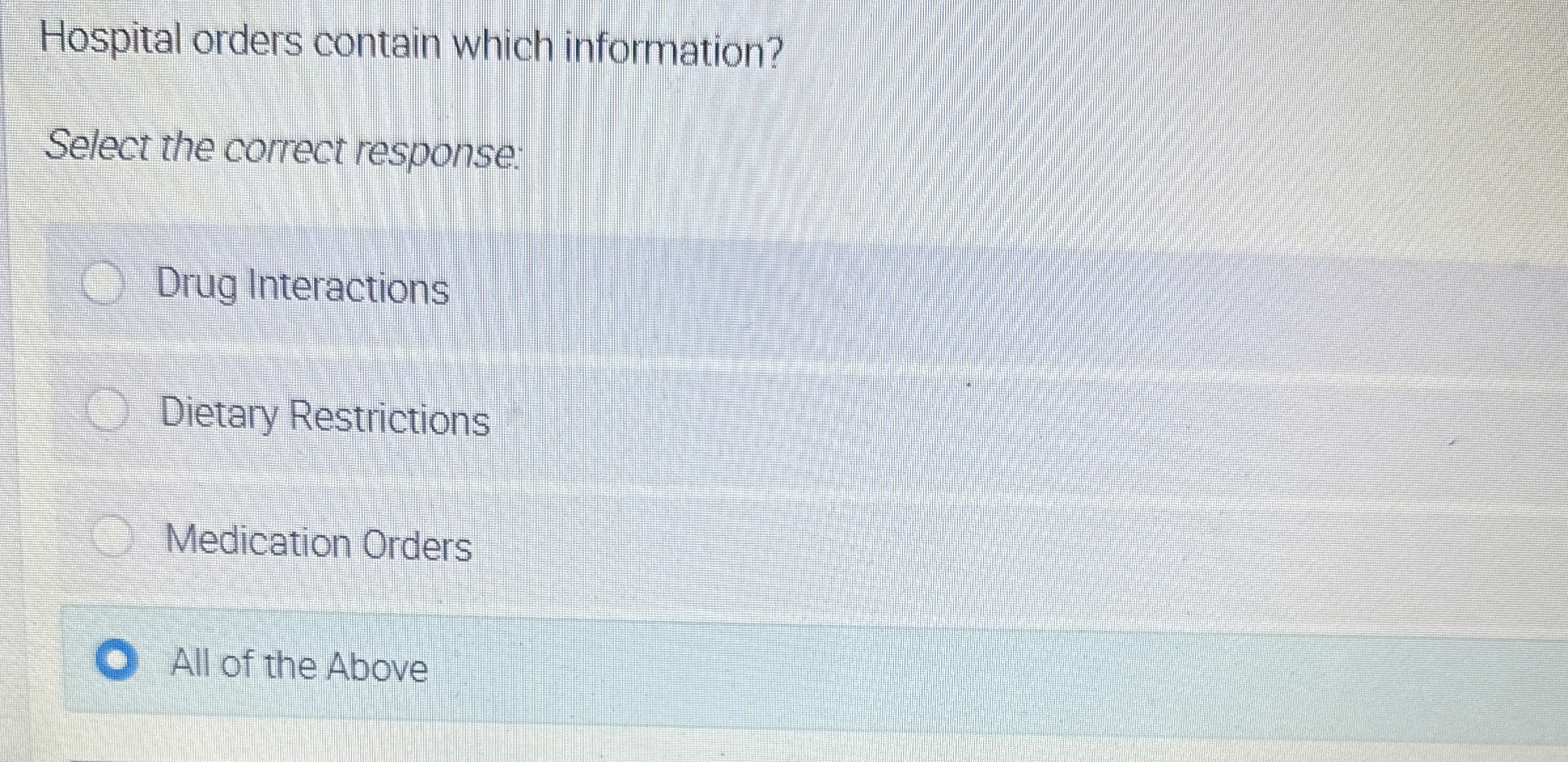 Solved Hospital orders contain which information?Select the | Chegg.com