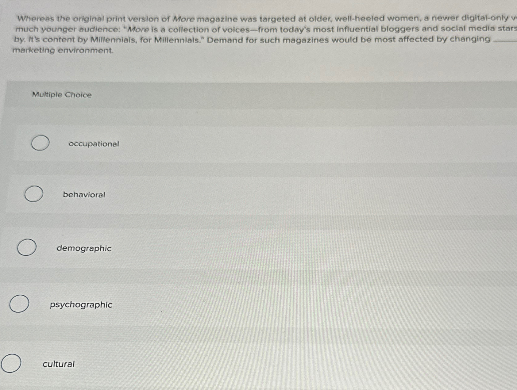 Solved Whereas the original print version of More magazine | Chegg.com