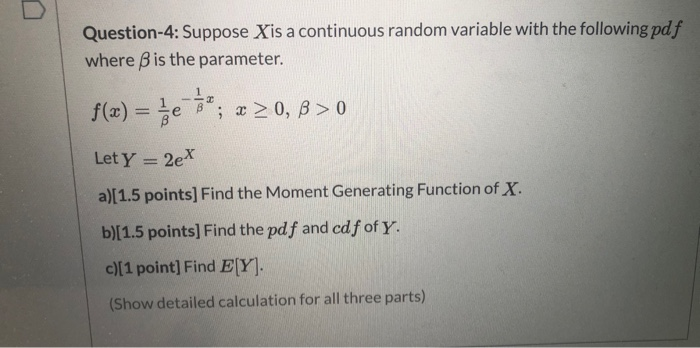 Solved Question-4: Suppose Xis a continuous random variable | Chegg.com Solved Question-4: Suppose Xis a continuous random variable | Chegg.com