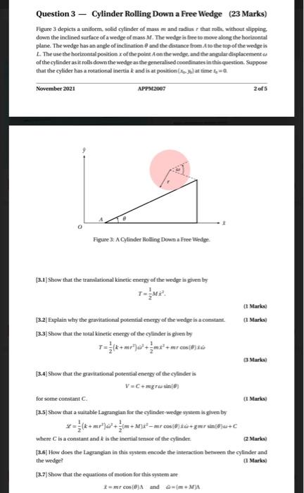 Question 3 - Cylinder Rolling Down a Free Wedge (23 | Chegg.com