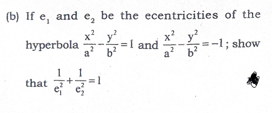 (b) ﻿If e1 ﻿and e2 ﻿be the ecentricities of | Chegg.com