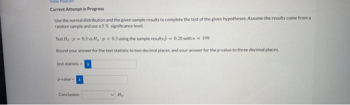 [Solved]: Use the normal distribution and the given sample