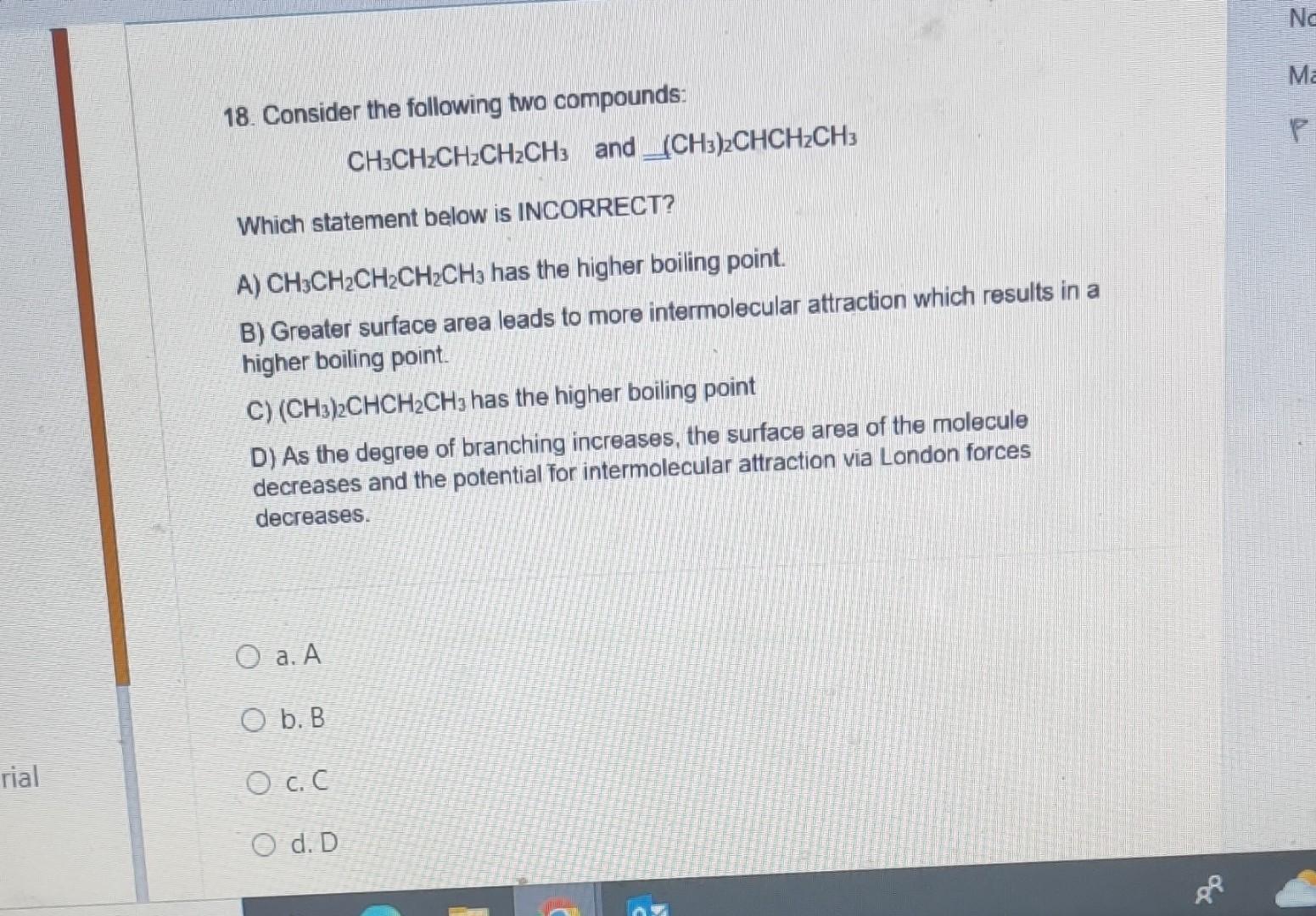 Solved 18. Consider the following two compounds: | Chegg.com