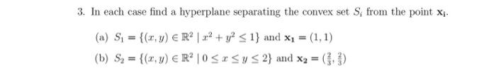 Solved In each case find a hyperplane separating the convex | Chegg.com