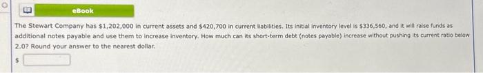 Solved The Stewart Company has $1,202,000 in current assets | Chegg.com