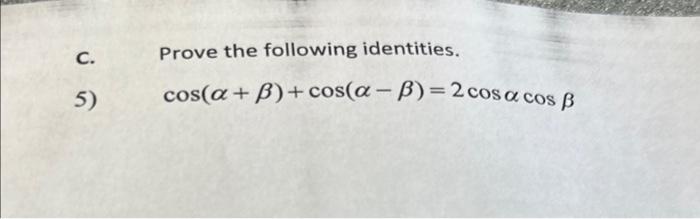 Solved Prove the following identities. | Chegg.com