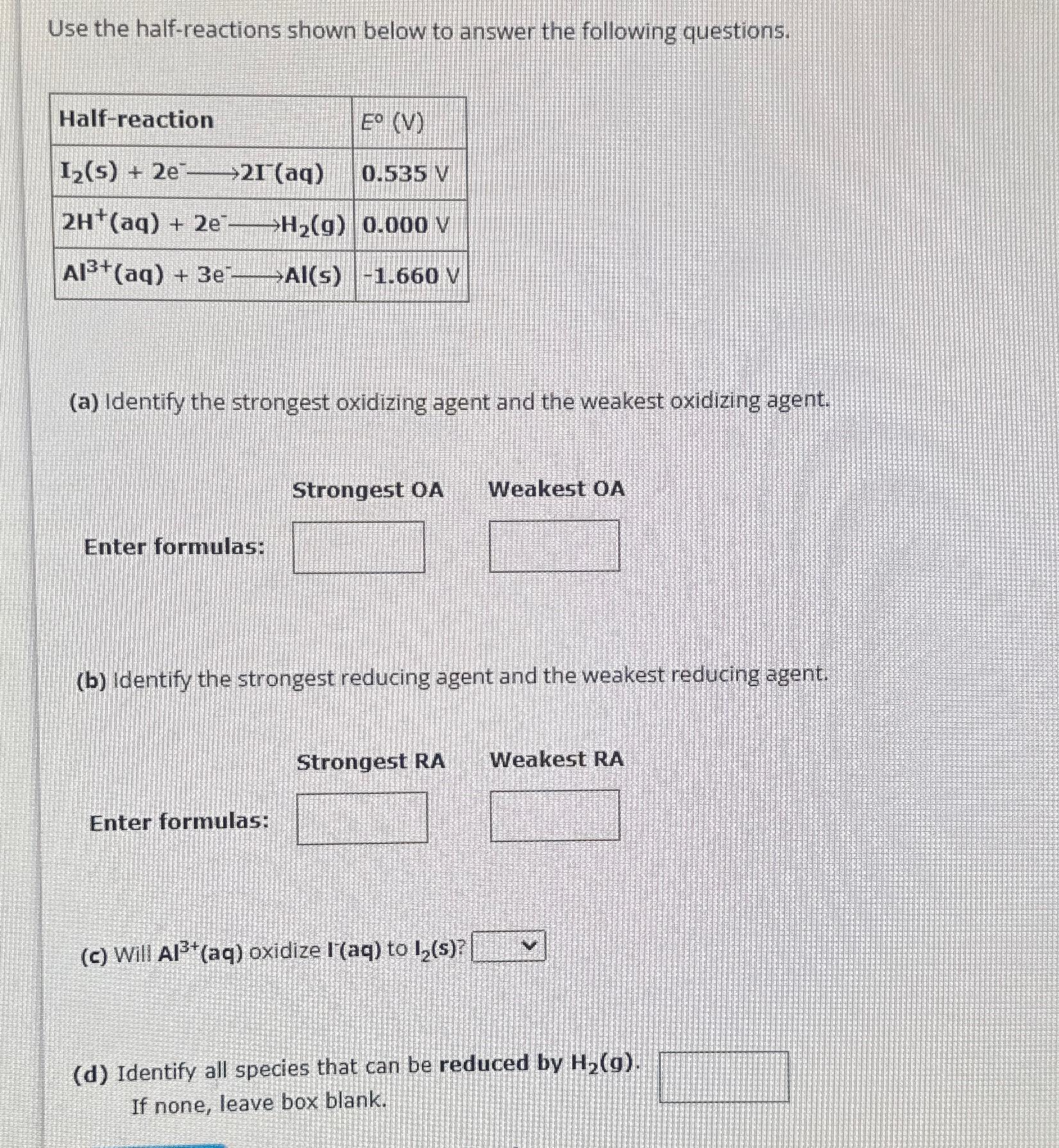 Solved Use the half-reactions shown below to answer the | Chegg.com