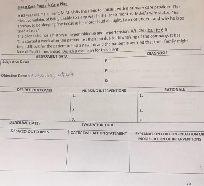 Solved Sleep Case Study & Care Plan A 63 year old male | Chegg.com