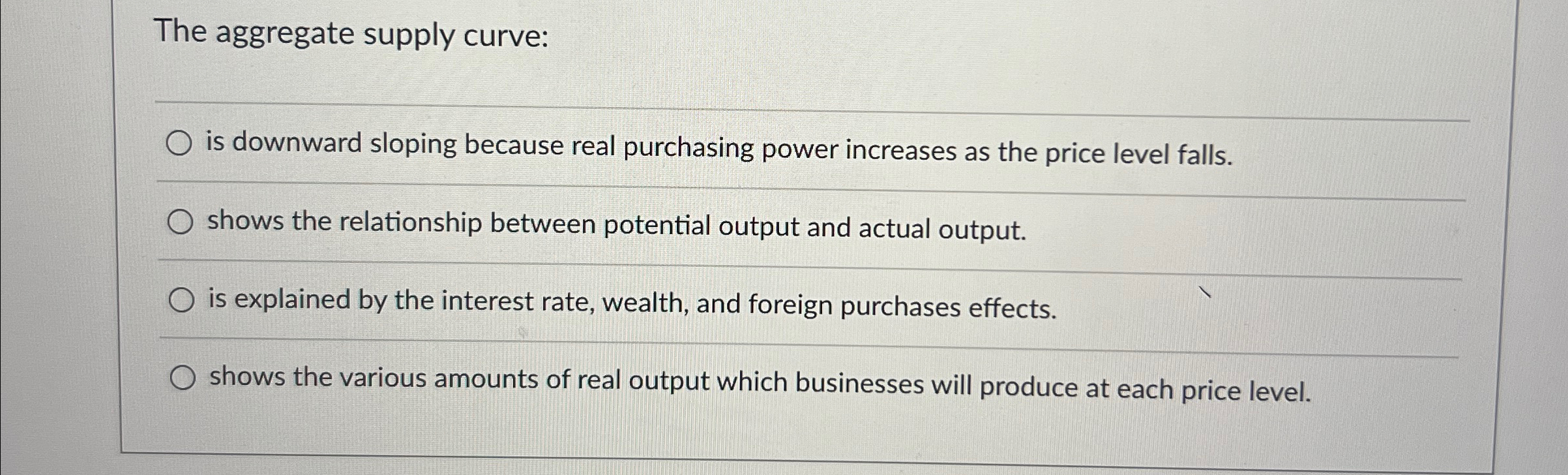 Solved The aggregate supply curve:q,is downward sloping | Chegg.com