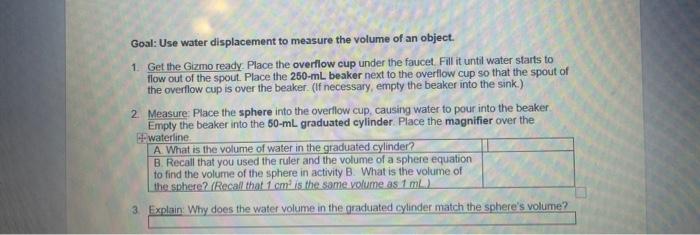 Solved Goal: Use water displacement to measure the volume of | Chegg.com