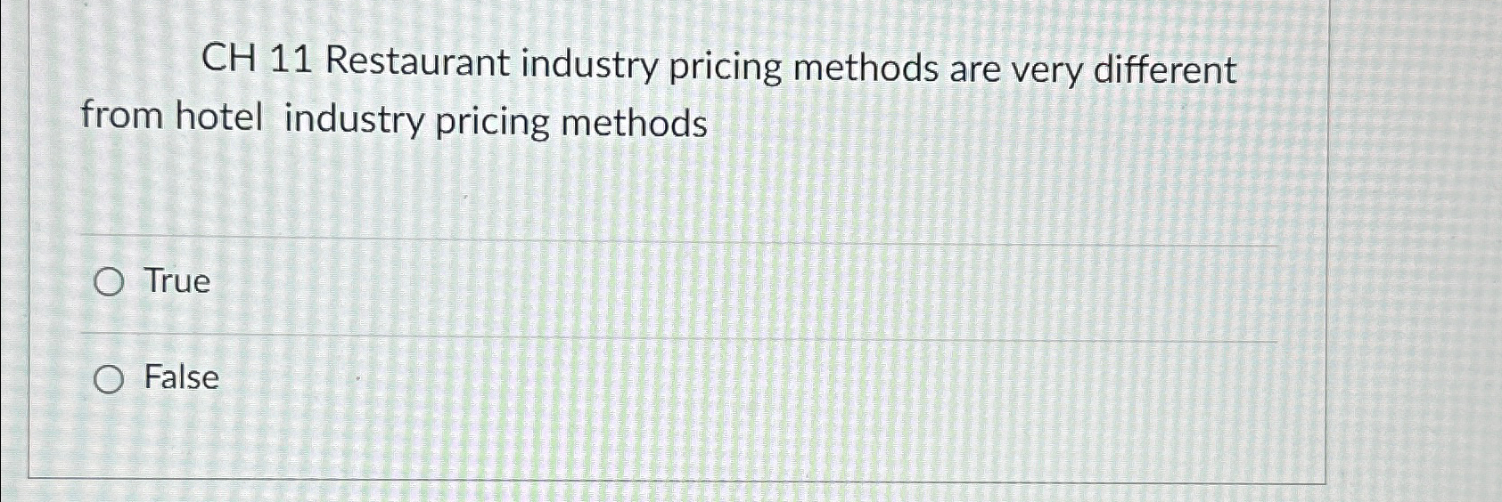 Solved CH11 ﻿Restaurant industry pricing methods are very | Chegg.com
