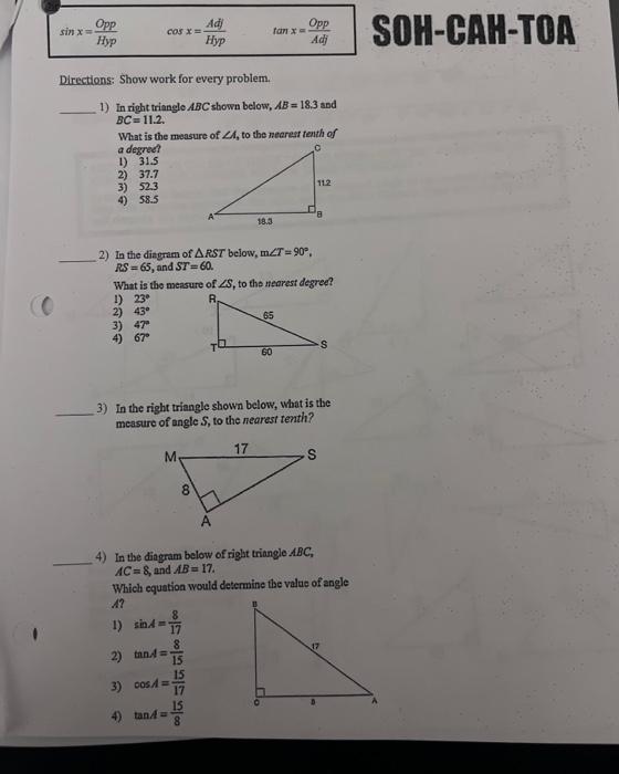 Solved Adj Opp sin x=- Hyp COS X= Hyp Directions: Show work | Chegg.com