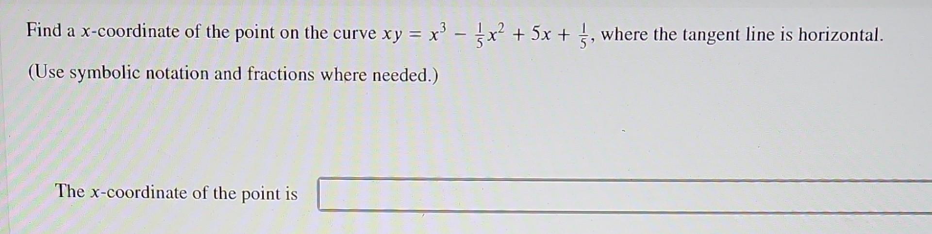 Solved Find a x-coordinate of the point on the curve | Chegg.com