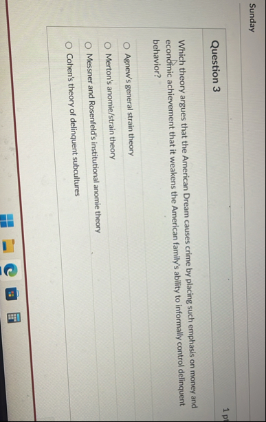 Solved Sunday1 ﻿ptQuestion 3Which theory argues that the | Chegg.com