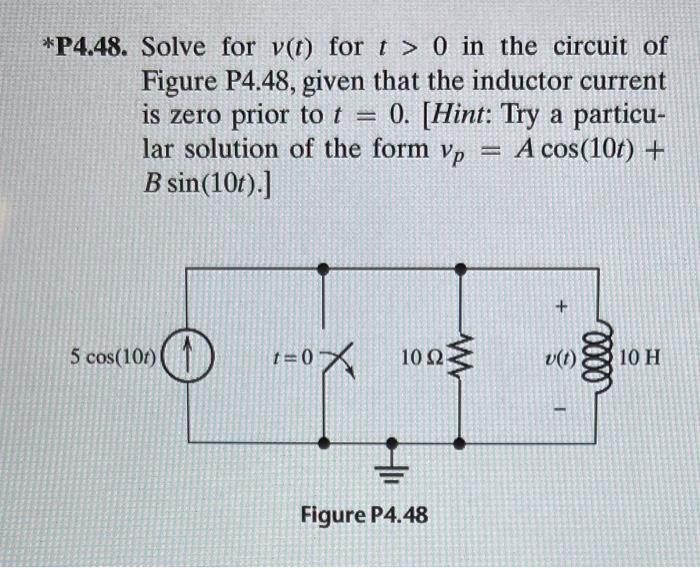 Solved *P4.48. Solve for v(t) for t>0 in the circuit of | Chegg.com