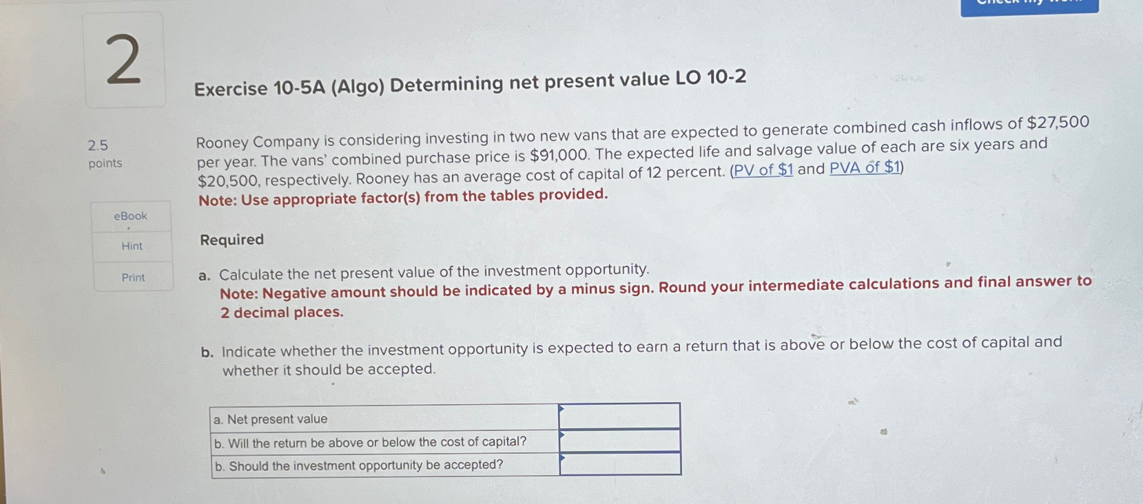 Solved Exercise 10-5A (Algo) ﻿Determining net present value | Chegg.com