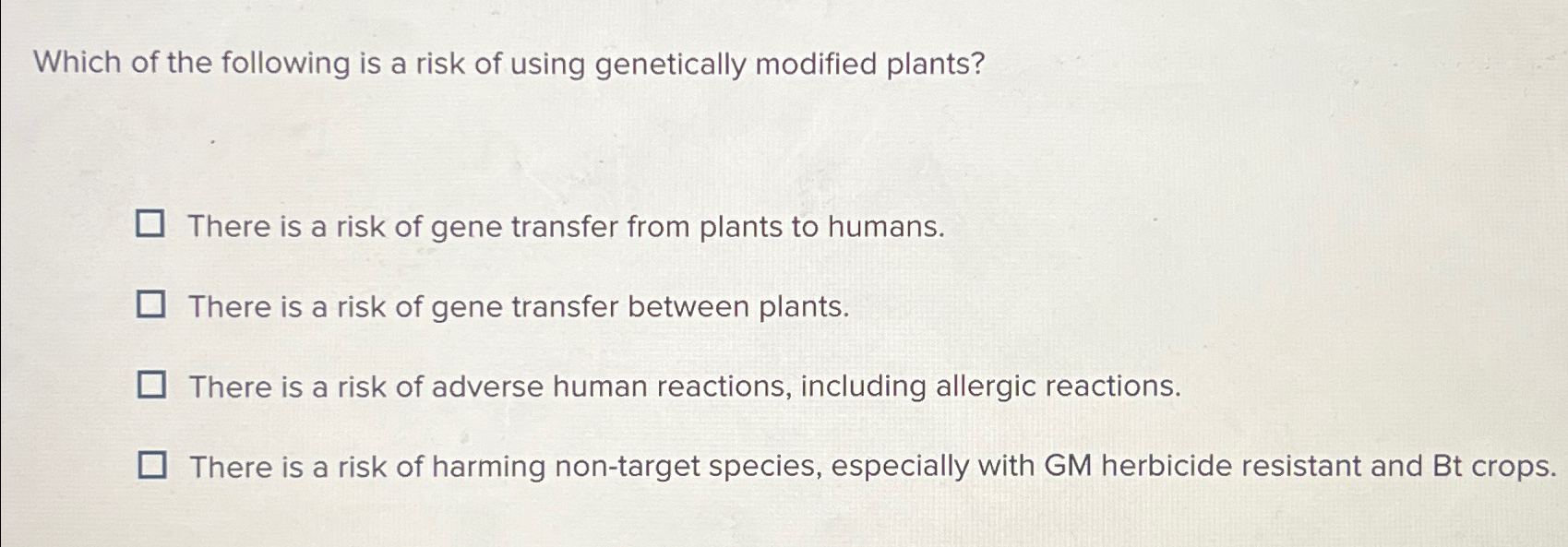 Solved Which of the following is a risk of using genetically | Chegg.com