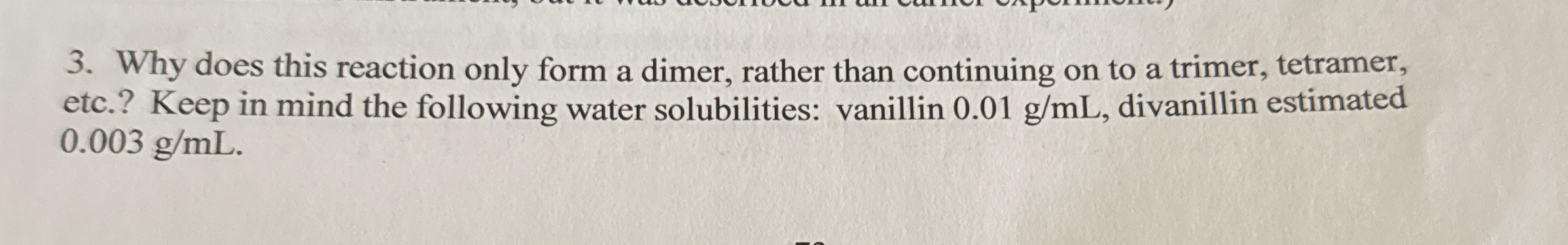 Solved Why does this reaction only form a dimer, rather than | Chegg.com