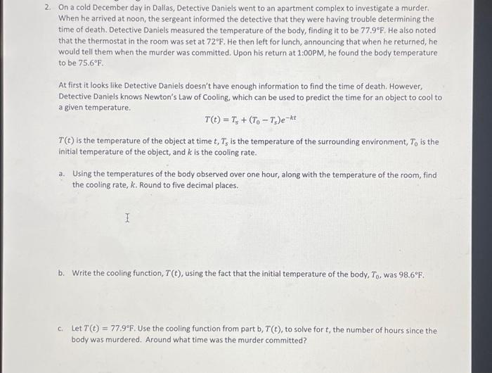 Solved 2. On a cold December day in Dallas, Detective | Chegg.com