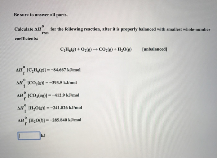 Solved Be sure to answer all parts. Calculate Ahº for the | Chegg.com
