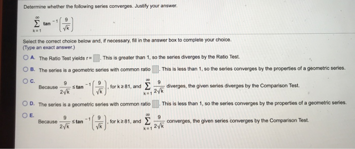 Solved Determine whether the following series converges. | Chegg.com