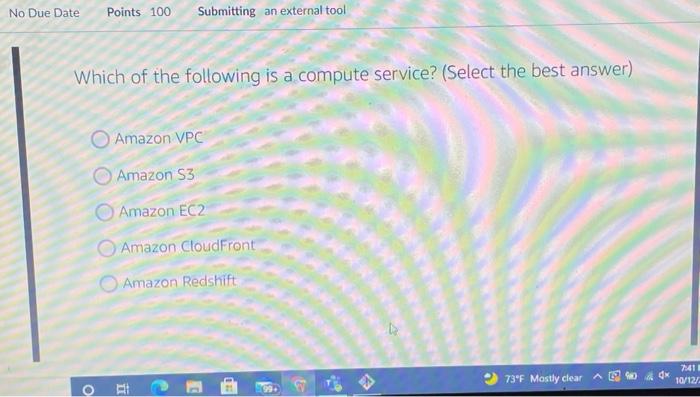 Solved No Due Date Points 100 Submitting an external tool | Chegg.com