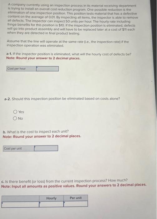 Solved A company currently using an inspection process in | Chegg.com