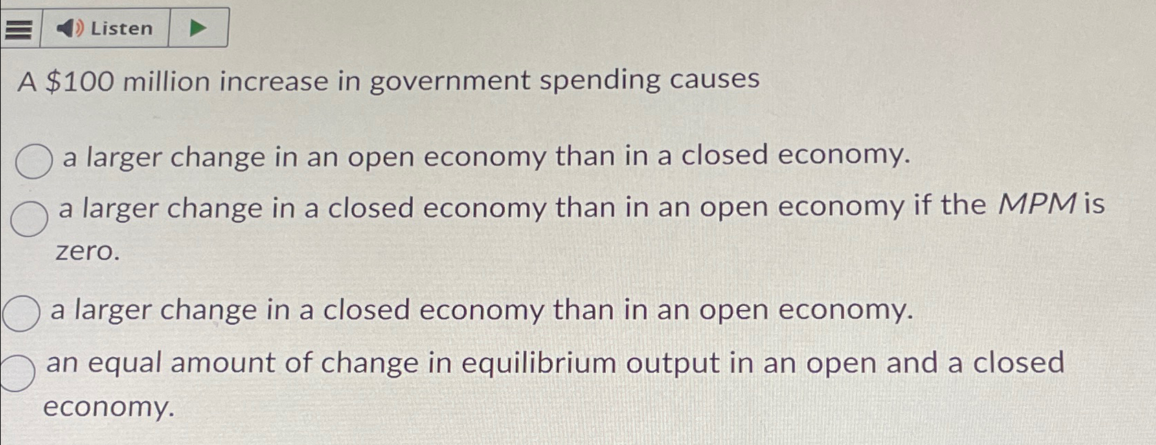 Solved ListenA $100 ﻿million increase in government spending | Chegg.com