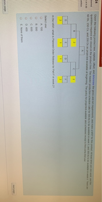 Solved 24 Swered Given the following product tree, explode, | Chegg.com