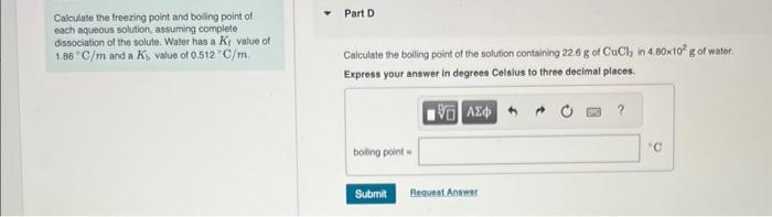 Solved Calculate the treezing point and bolling point of | Chegg.com