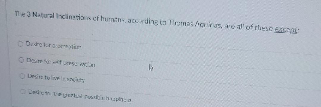Solved The 3 Natural Inclinations of humans, according to | Chegg.com