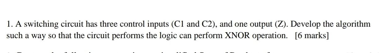 Solved 1. A switching circuit has three control inputs (C1 | Chegg.com