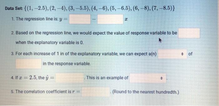 Solved Data Set: {(1, -2.5),(2,-4),(3, -5.5),(4, -6),(5, | Chegg.com