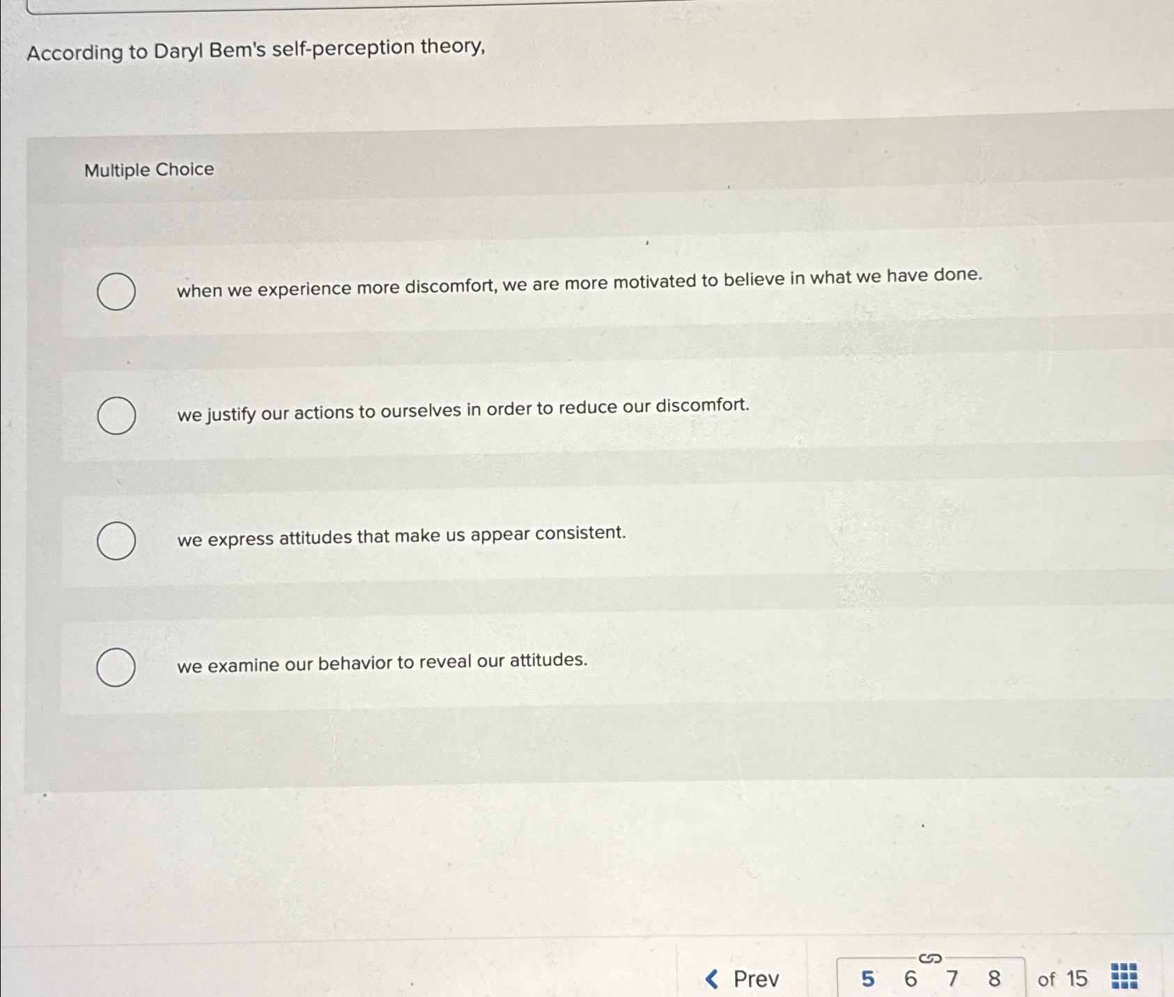 Solved According to Daryl Bem's self-perception | Chegg.com