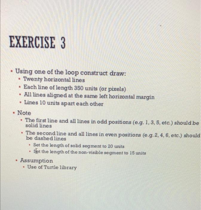Solved EXERCISE 3 Using one of the loop construct draw: • | Chegg.com
