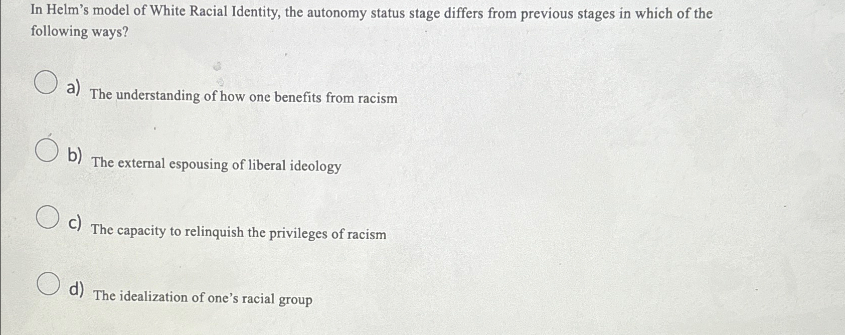 Solved In Helm's model of White Racial Identity, the | Chegg.com