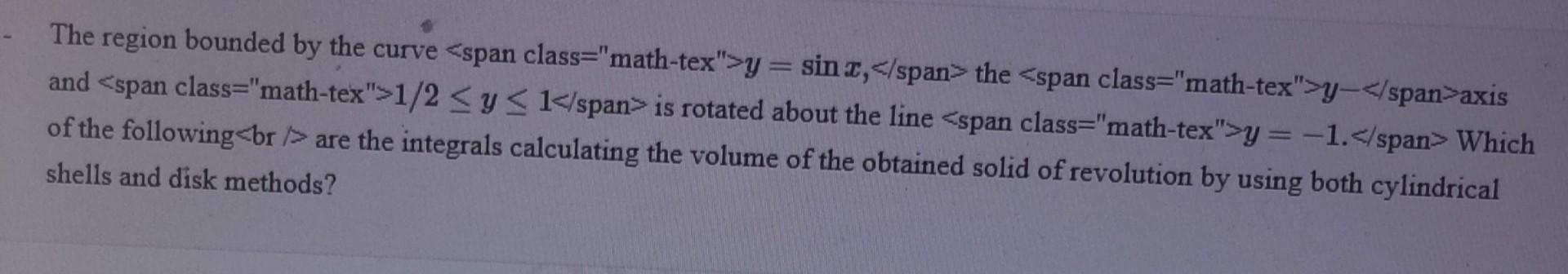 Solved The region bounded by the curve