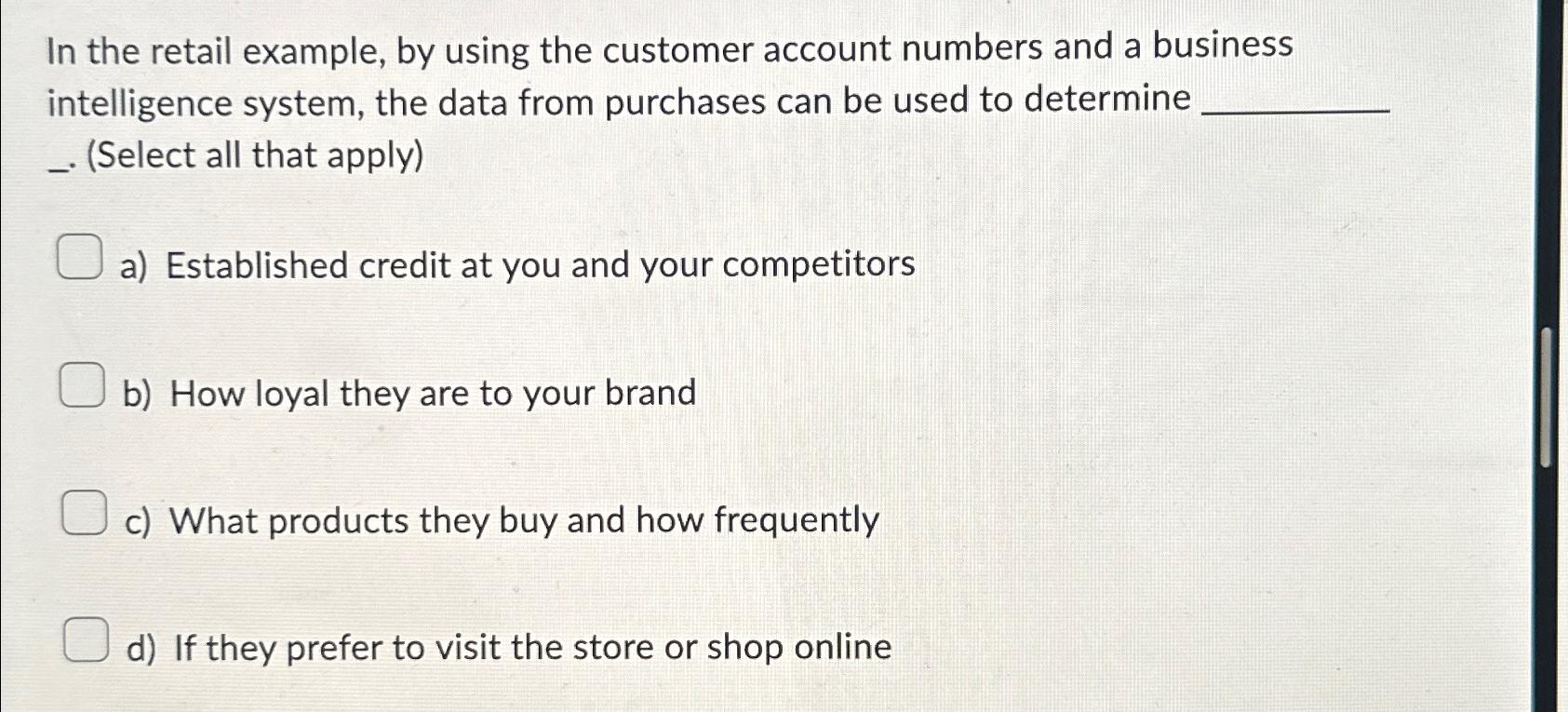 Solved In the retail example, by using the customer account | Chegg.com