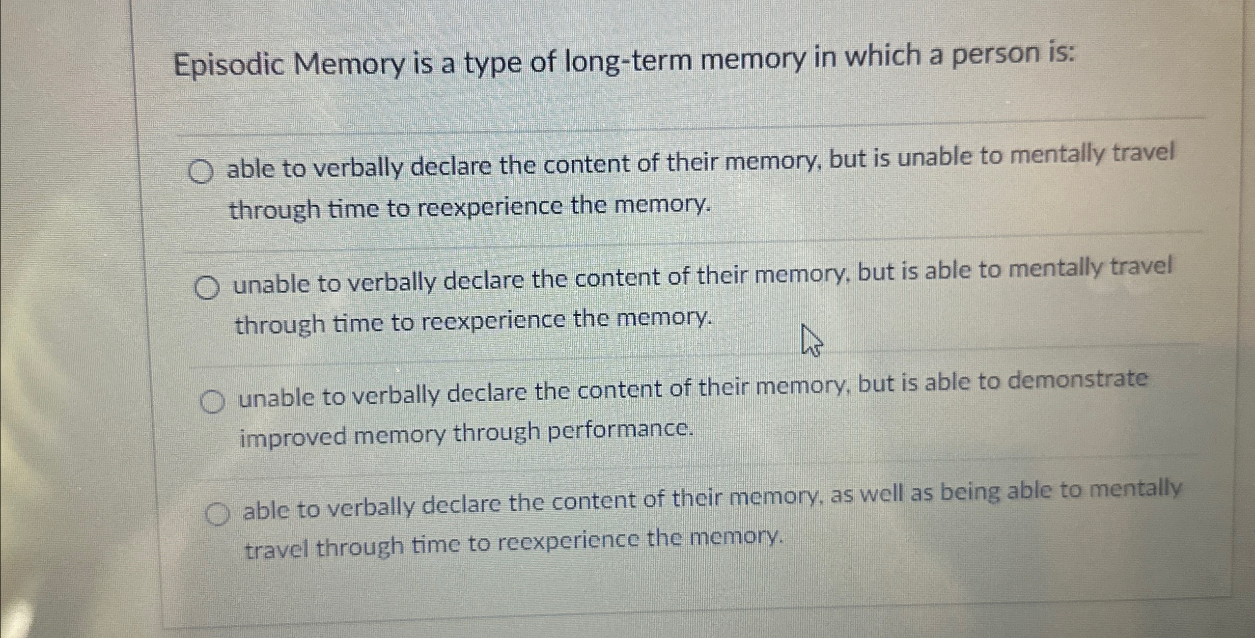 Solved Episodic Memory is a type of long-term memory in | Chegg.com