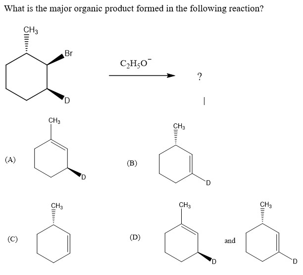 Solved What is the major organic product formed in the | Chegg.com