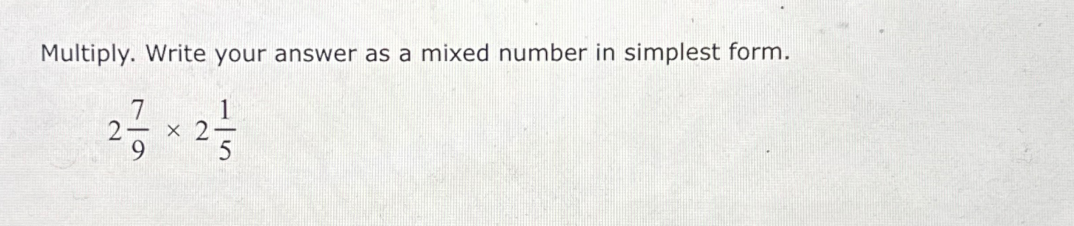 Solved Multiply. Write your answer as a mixed number in | Chegg.com