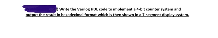 Solved 3 Write The Verilog Hdl Code To Implement A 4 Bit 3048