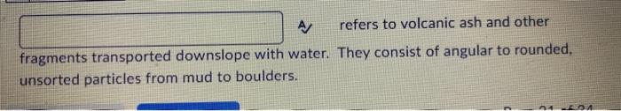 Solved A refers to volcanic ash and other fragments | Chegg.com