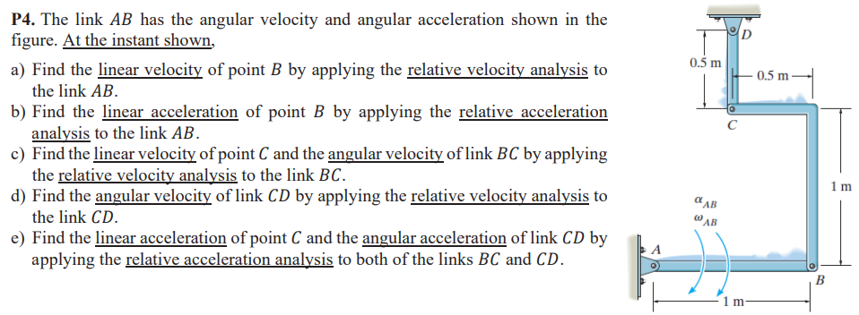 Solved the link CD.e) ﻿Find the linear acceleration of point | Chegg.com