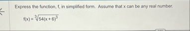 Solved Express the function, f , ﻿in simplified form. Assume | Chegg.com