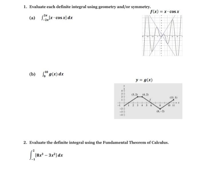 Solved 1. Evaluate each definite integral using geometry | Chegg.com