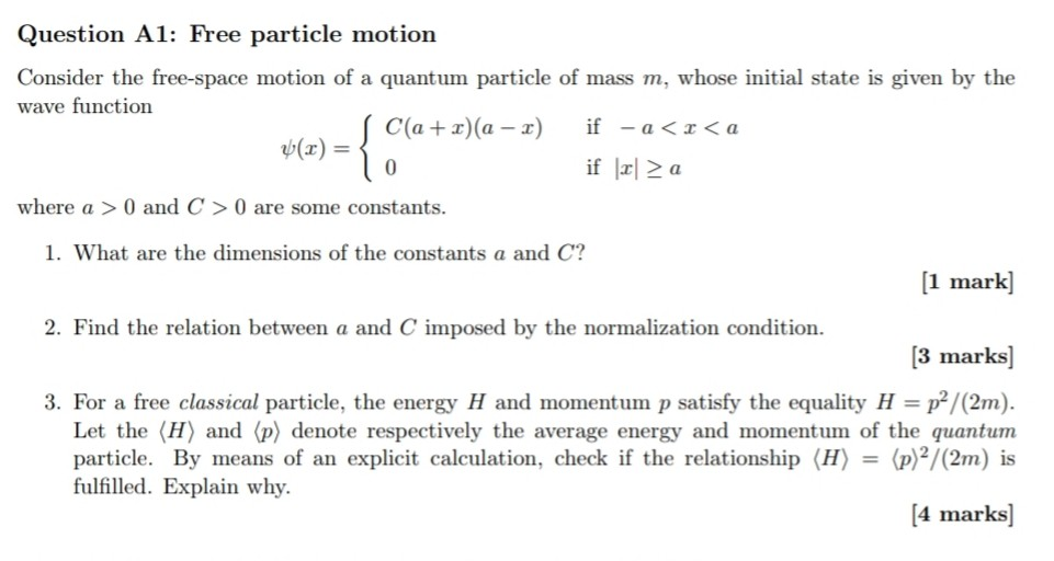 Solved Question A1: Free particle motion Consider the | Chegg.com