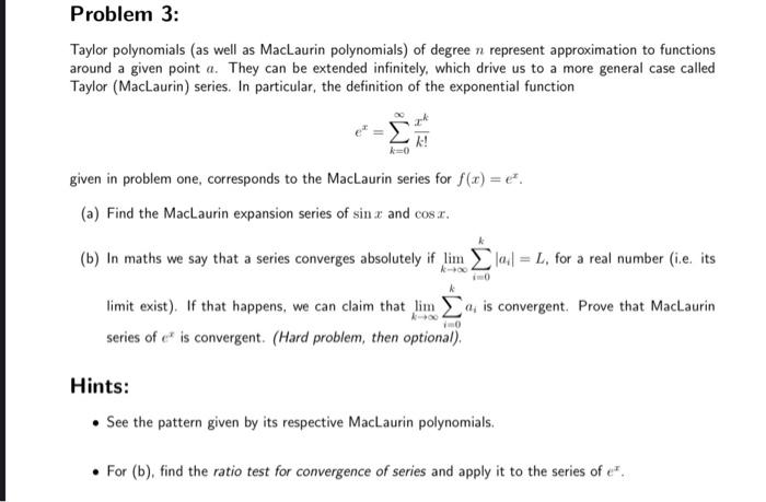 Solved Taylor polynomials (as well as MacLaurin polynomials) | Chegg.com
