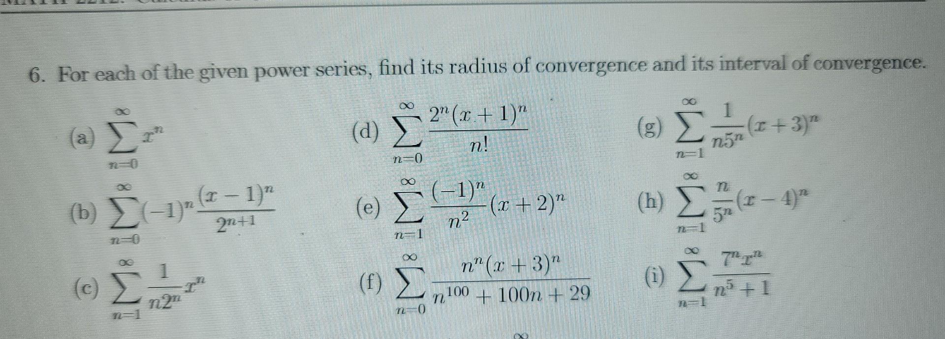 Solved 6. For each of the given power series, find its | Chegg.com