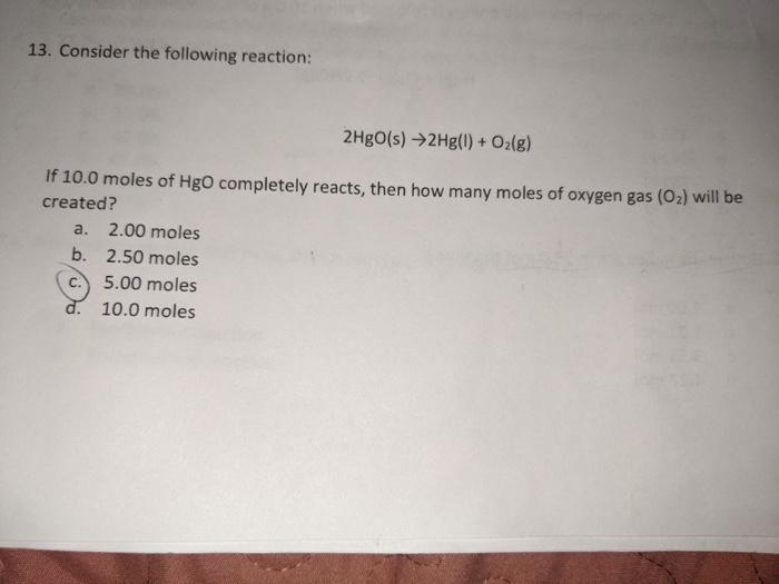Solved 13. Consider the following reaction: | Chegg.com